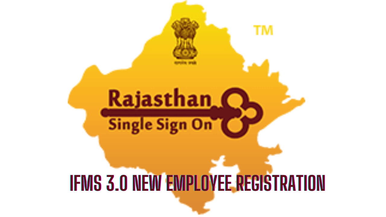 IFMS 3.0 पर New Employee Registration कैसे करे - IFMS